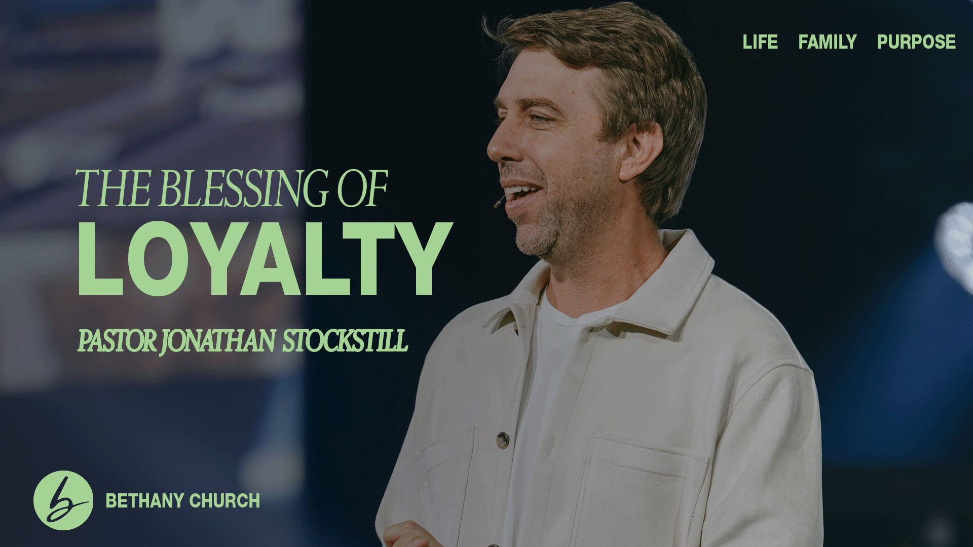 The Blessing of Loyalty