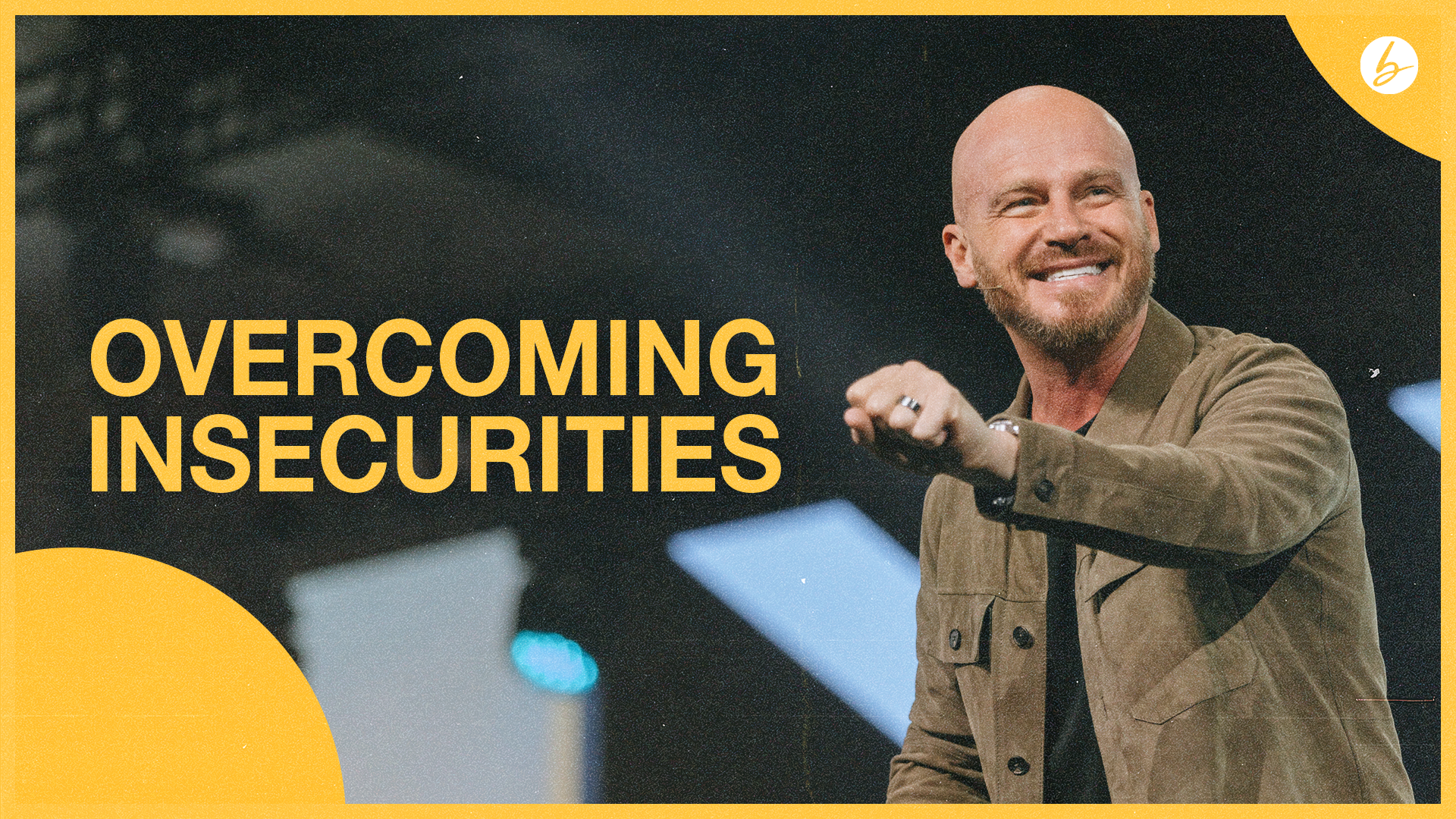 Overcoming Insecurities