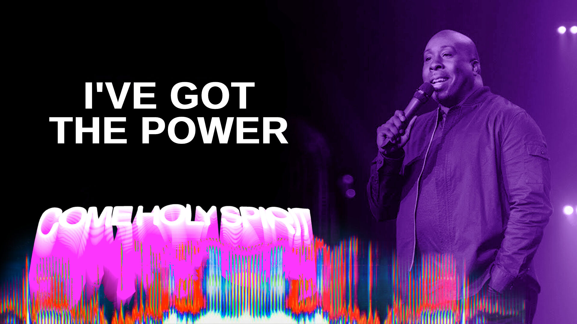I’ve Got The Power