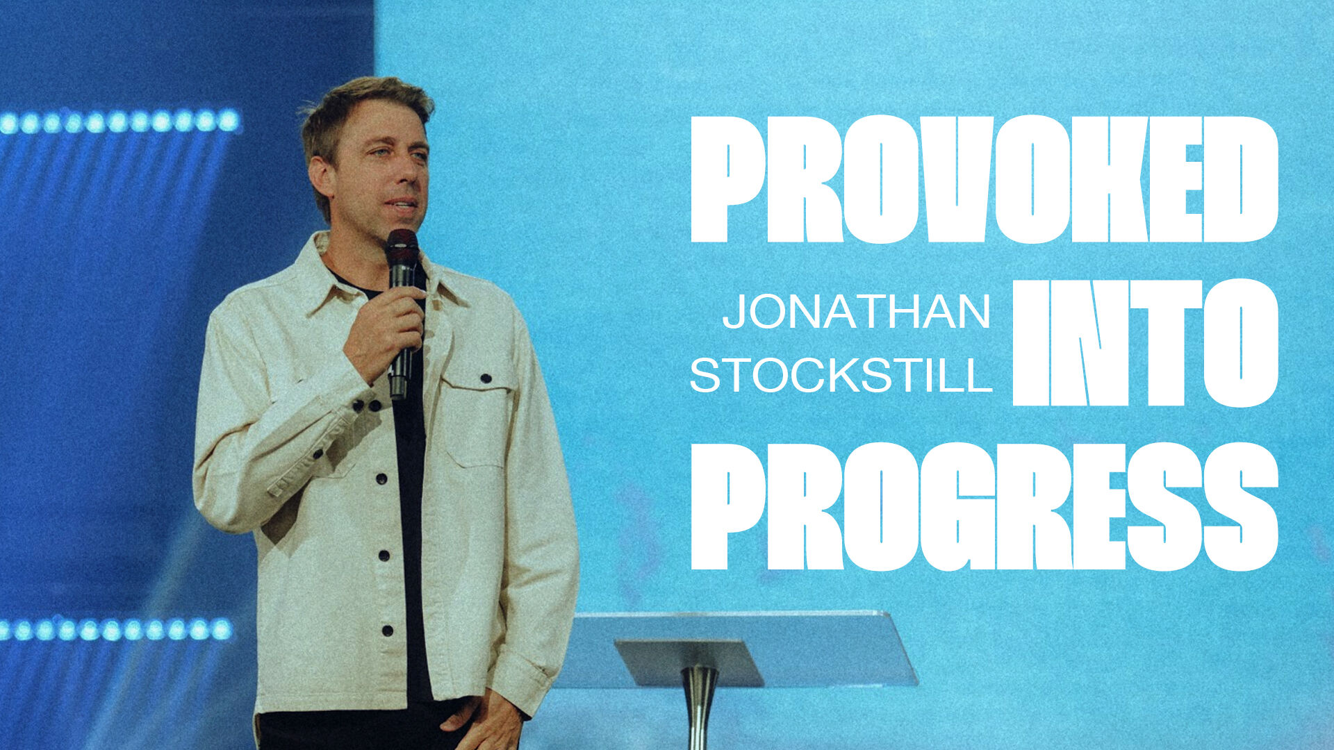 Provoked Into Progress